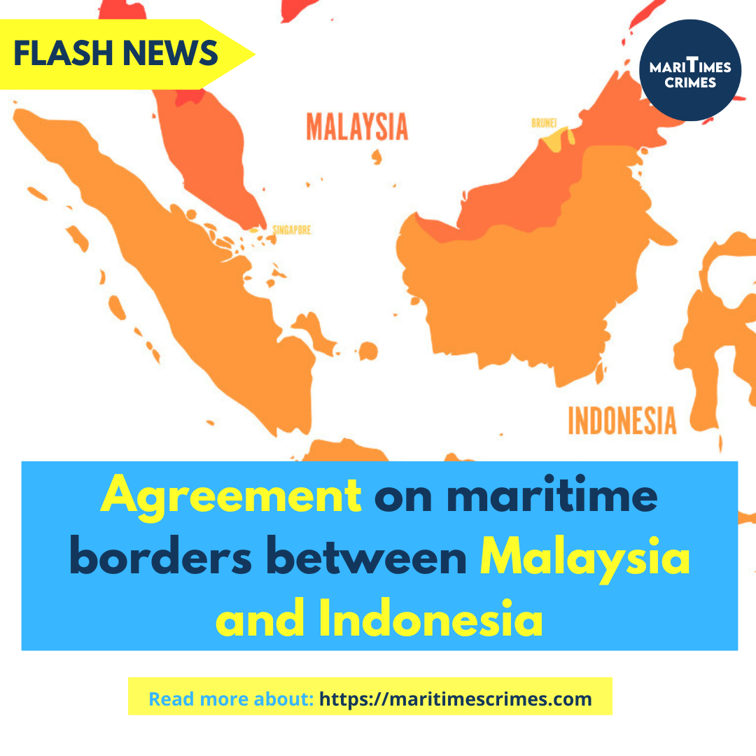 Agreement on Maritime Borders Between Malaysia and indonesia ...