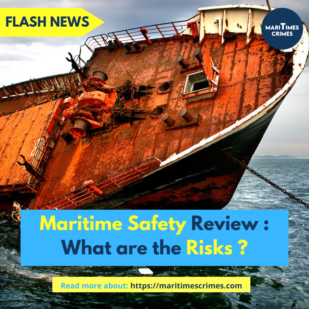Maritime Safety Review : what are the risks? - MariTimes Crimes