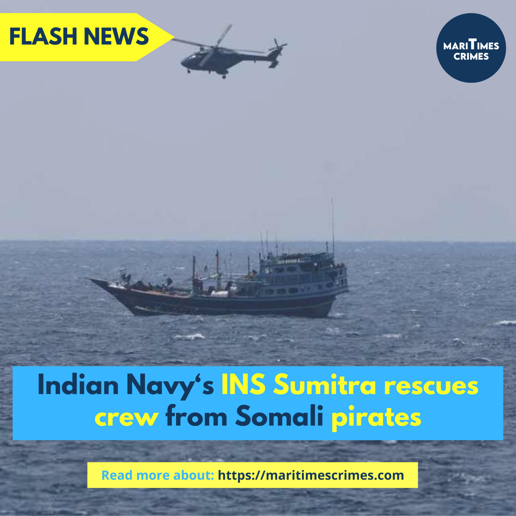 Indian Navy's INS Sumitra rescues crew from Somali pirates - Maritimes ...