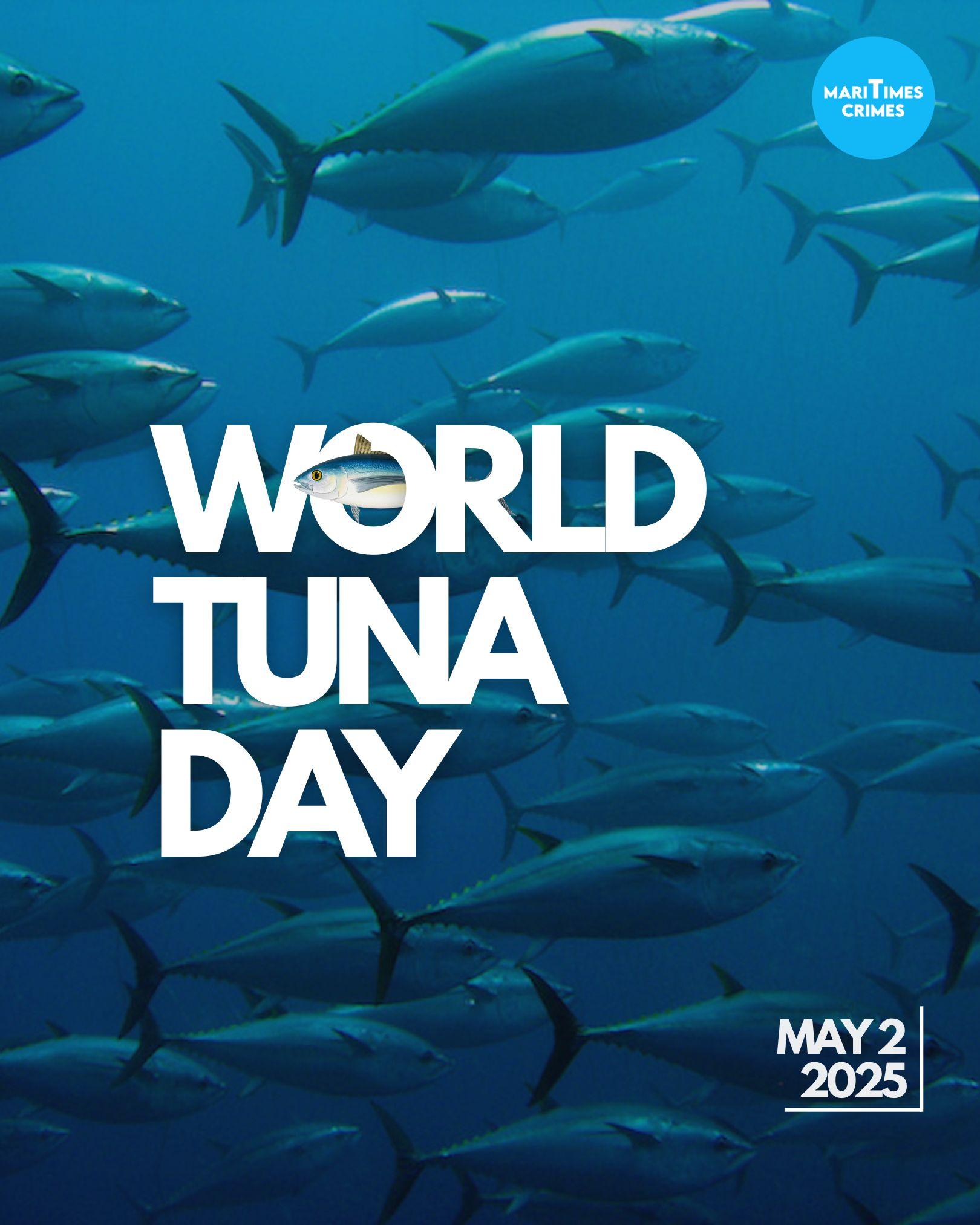 World Tuna Day 2025 Highlights Sustainability and Ocean Health ...